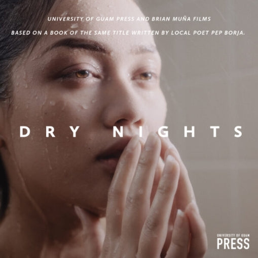 Dry Nights Short Film – University of Guam Press