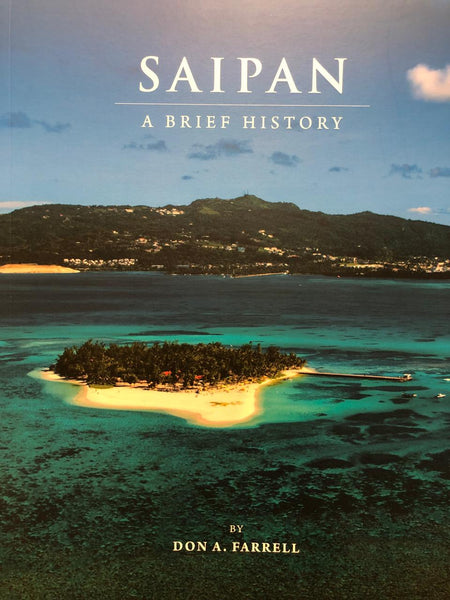 Saipan: A Brief History – University of Guam Press
